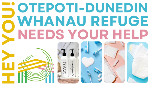 Support the Otepoti Dunedin Whānau Refuge - Otago Polytechnic